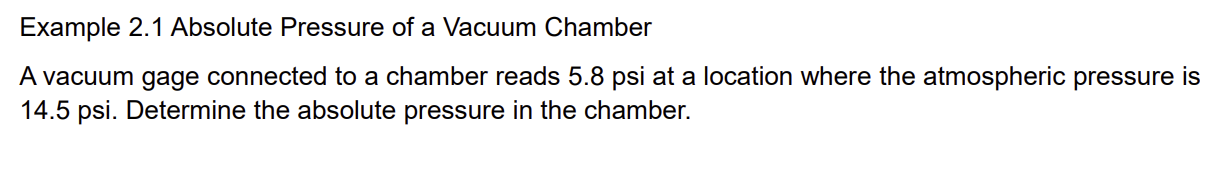 Solved Example 2.1 ﻿Absolute Pressure of a Vacuum ChamberA | Chegg.com