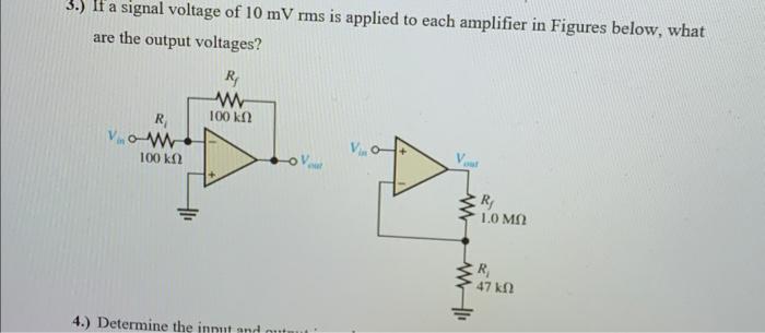 Solved 3.) If a signal voltage of 10mV rms is applied to | Chegg.com