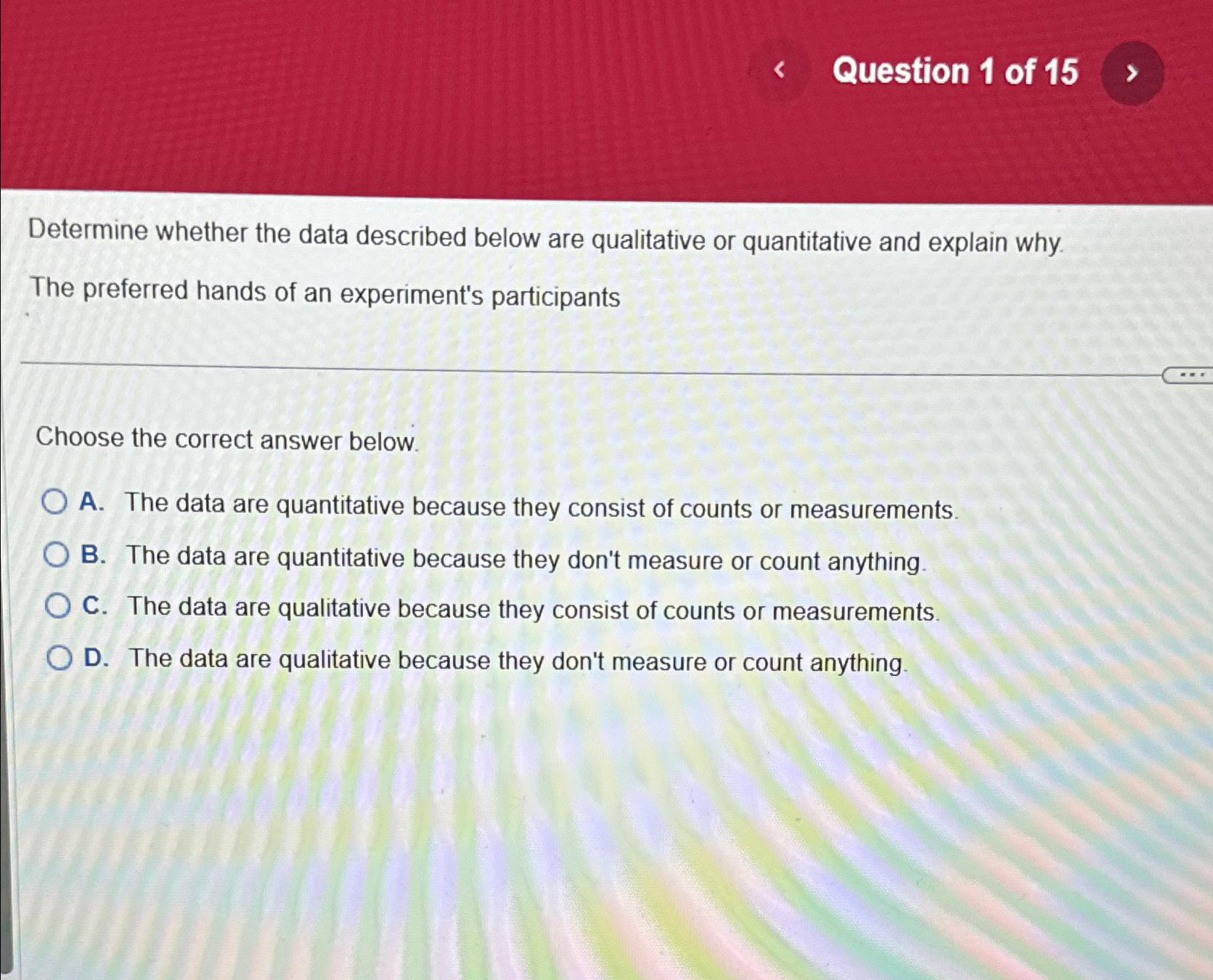 Solved Question 1 ﻿of 15Determine whether the data described | Chegg.com