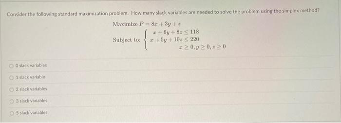 Solved Consider the following standard maximization problem. | Chegg.com