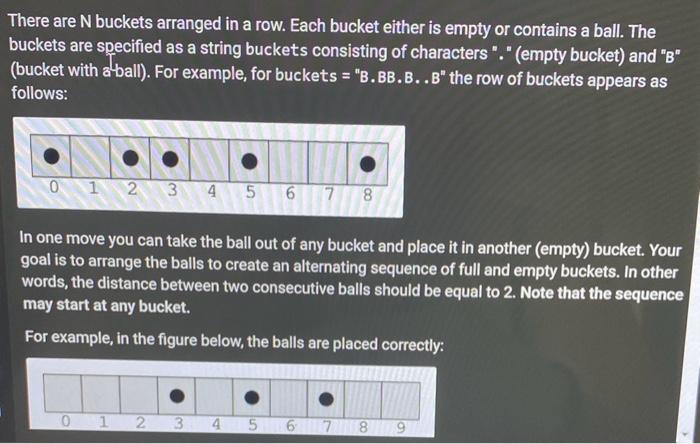 Solved There are N buckets arranged in a row. Each bucket | Chegg.com