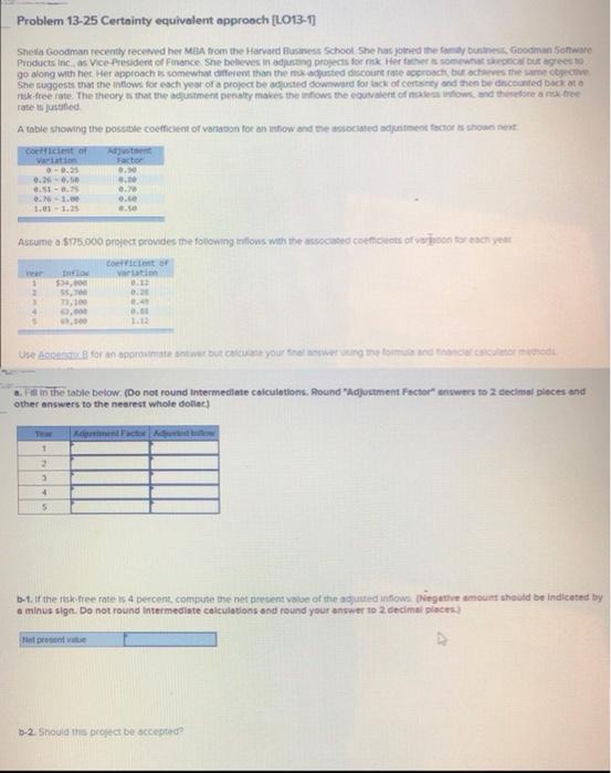 Problem 13-25 Certainty equivalent approach [LO13-1] | Chegg.com