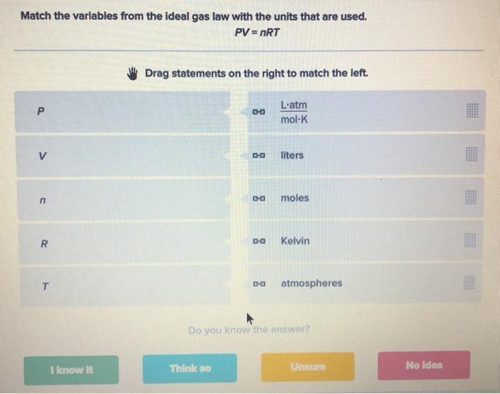 Solved Match the variables from the ideal gas law with the | Chegg.com