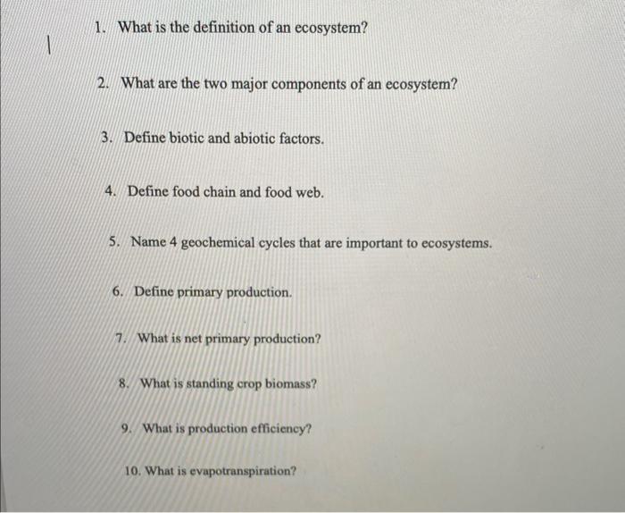 Solved 1 What Is The Definition Of An Ecosystem 2 What