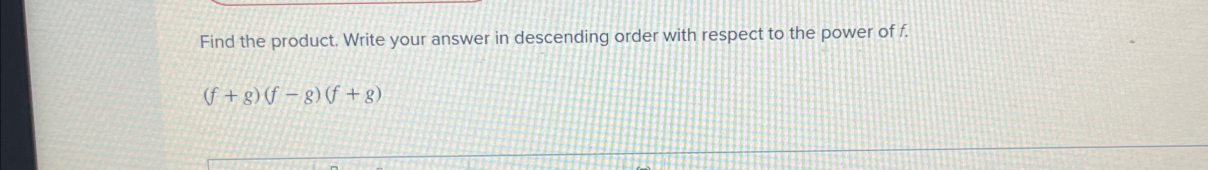 Solved Find the product. Write your answer in descending | Chegg.com