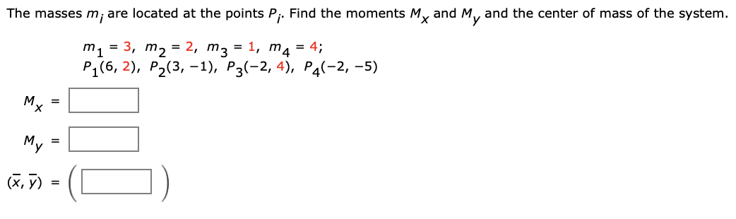 Solved The masses mi ﻿are located at the points Pi. ﻿Find | Chegg.com