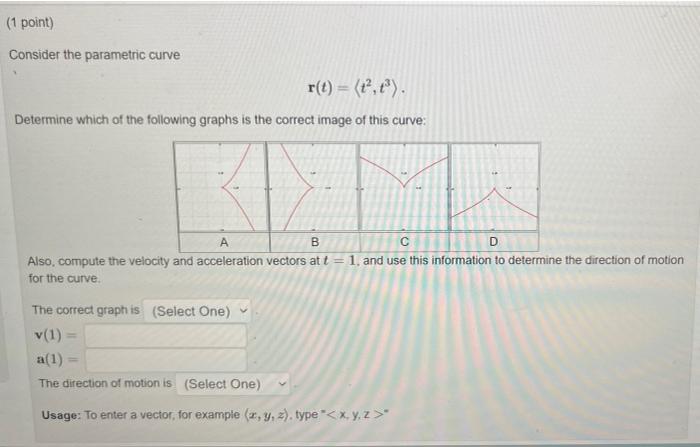 Solved Consider the parametric curve r(t)= t2,t3 Determine | Chegg.com