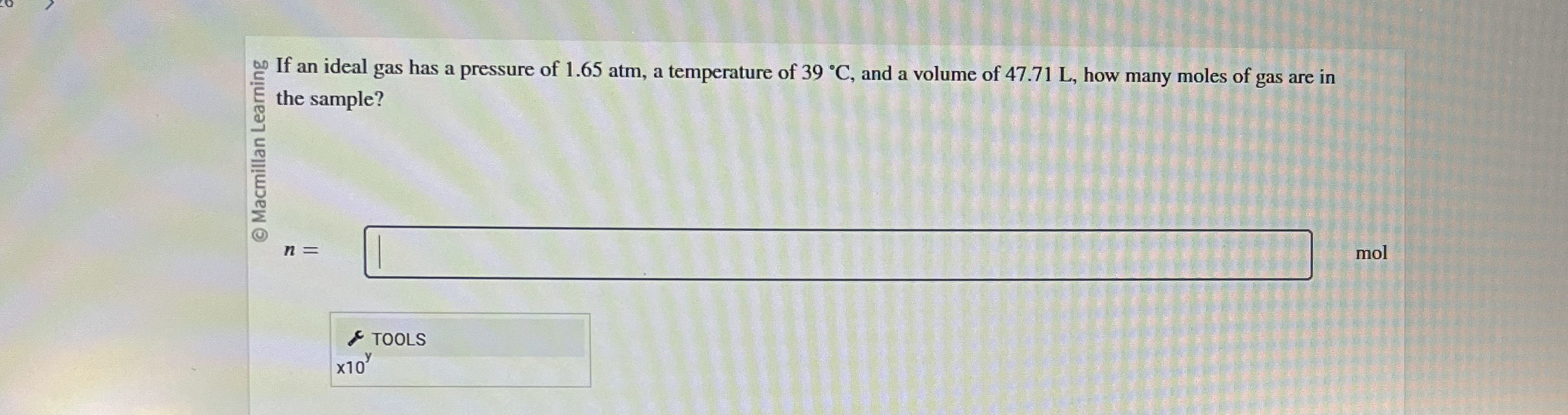 Solved ?60 ﻿If an ideal gas has a pressure of 1.65 ﻿atm , ﻿a | Chegg.com