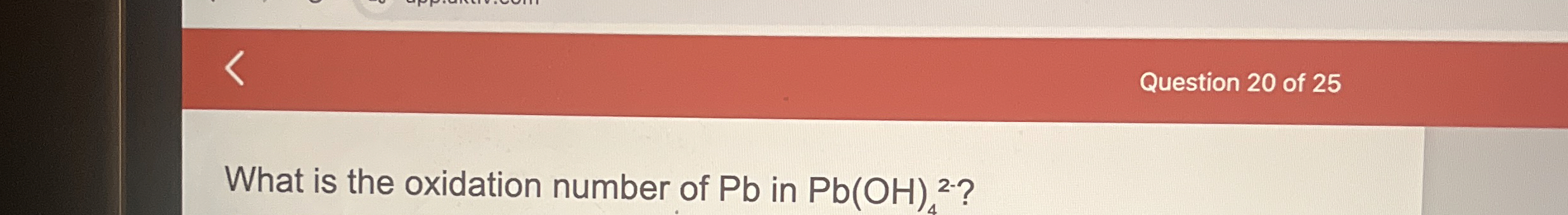 Solved What is the oxidation number of Pb in Pb(OH)42 ? | Chegg.com