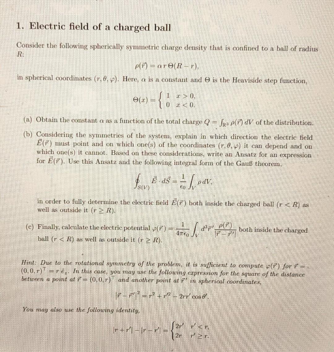 Solved 1. Electric field of a charged ball Consider the | Chegg.com