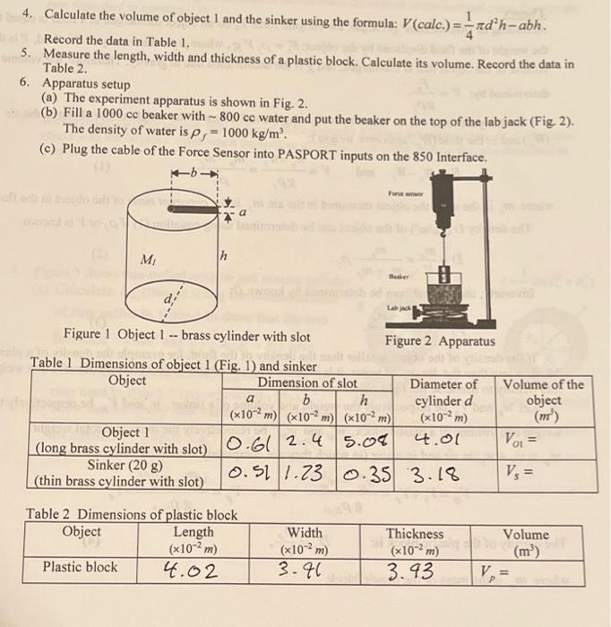 Solved 4. Calculate the volume of object I and the sinker | Chegg.com