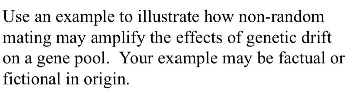 Solved Use an example to illustrate how non-random mating | Chegg.com