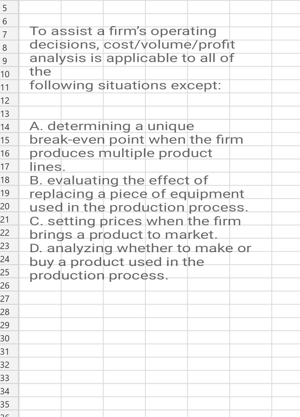 Solved To assist a firm's operating decisions, | Chegg.com