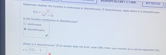 Solved Determine whether the function is continuous or | Chegg.com