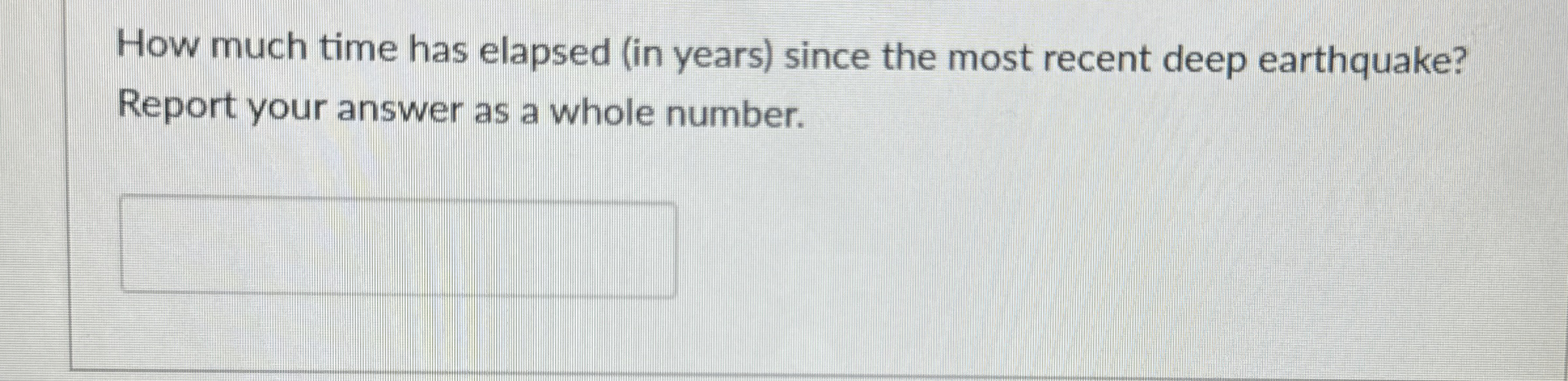 Solved How much time has elapsed (in years) ﻿since the most | Chegg.com