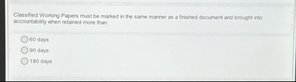 Solved Classified Working Papers must be marked in the same | Chegg.com