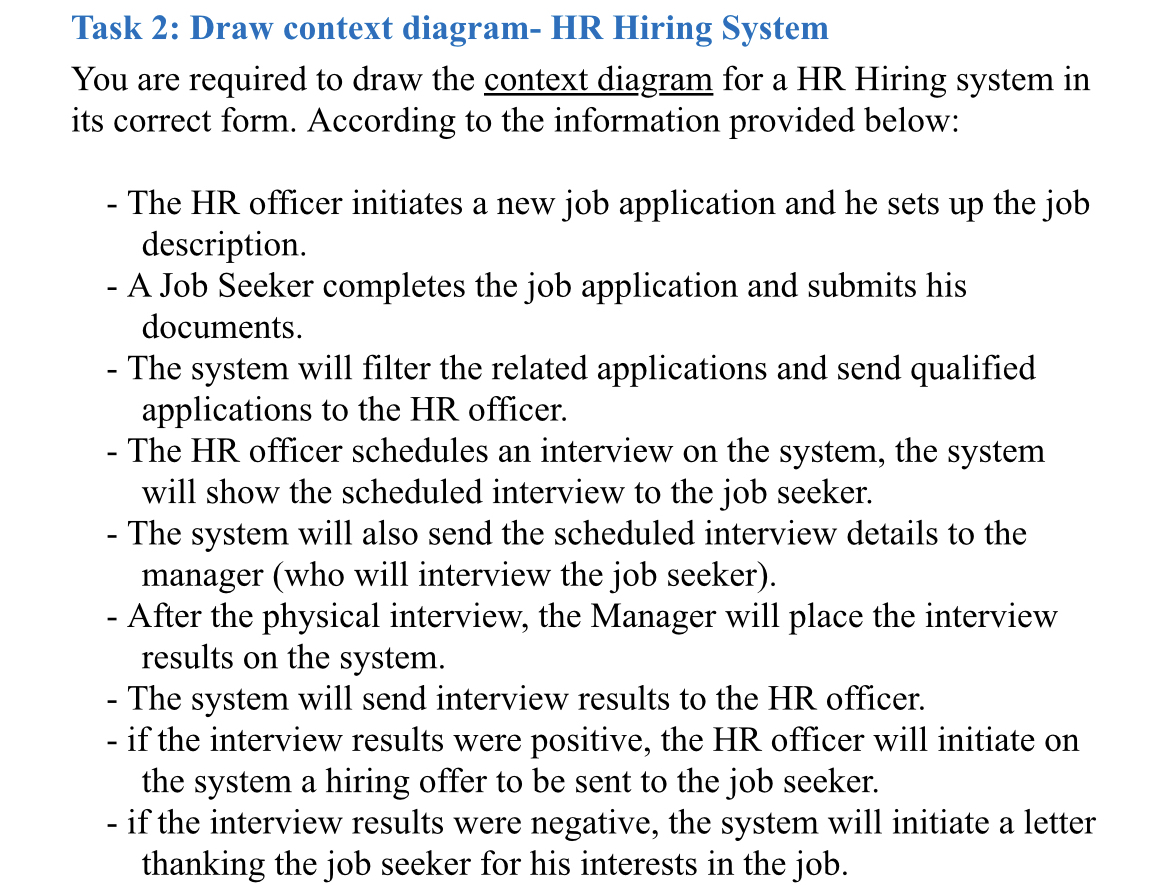 Solved Task 2: Draw context diagram- ﻿HR Hiring SystemYou | Chegg.com