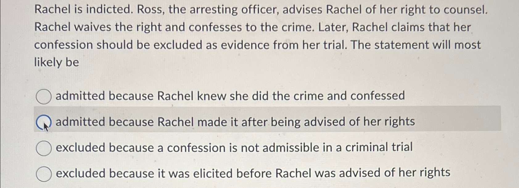 Solved Rachel is indicted. Ross, the arresting officer, | Chegg.com