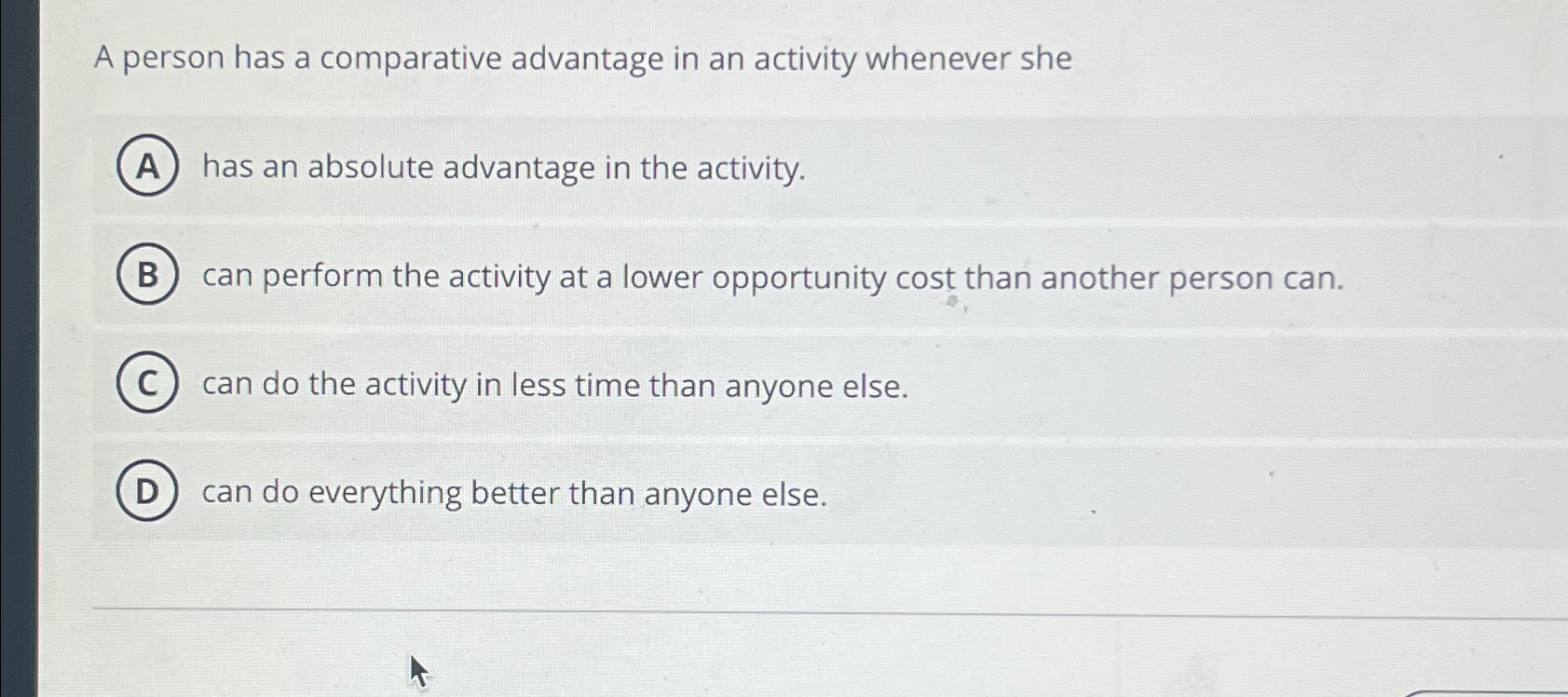 Solved A person has a comparative advantage in an activity | Chegg.com