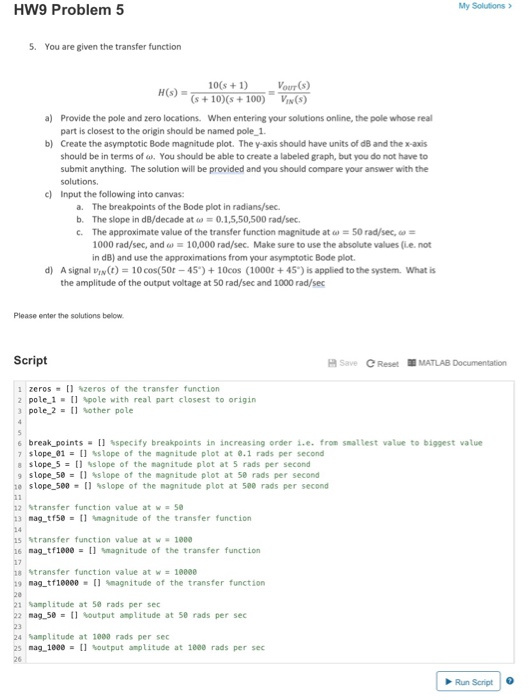 Solved HW9 Problem 5 My Solutions 5. You are given the | Chegg.com