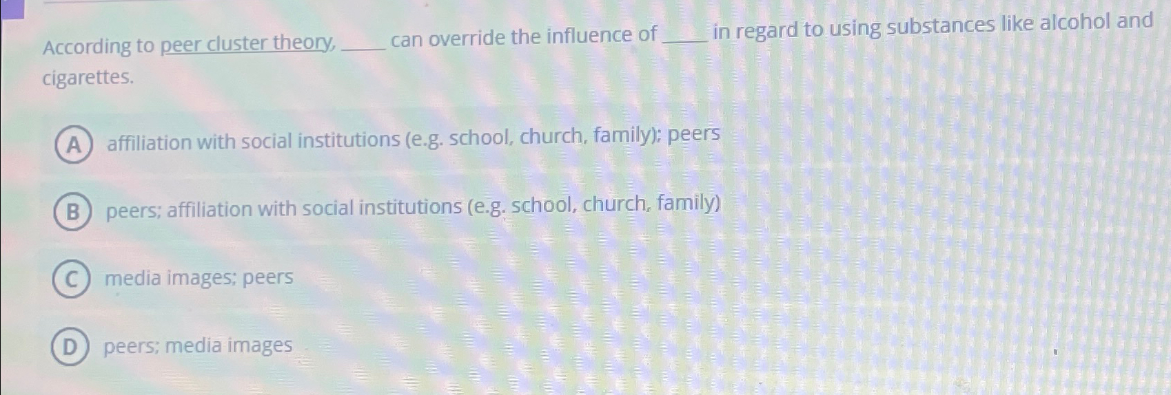 According to peer cluster theory, can override the | Chegg.com