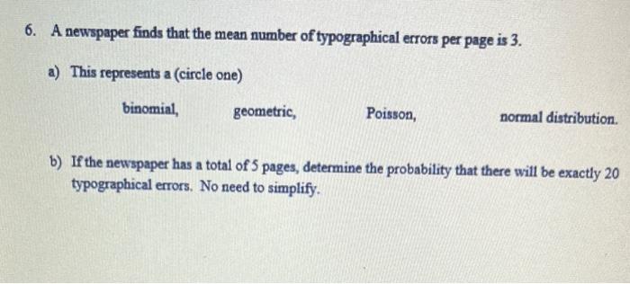 Solved 6. A newspaper finds that the mean number of | Chegg.com