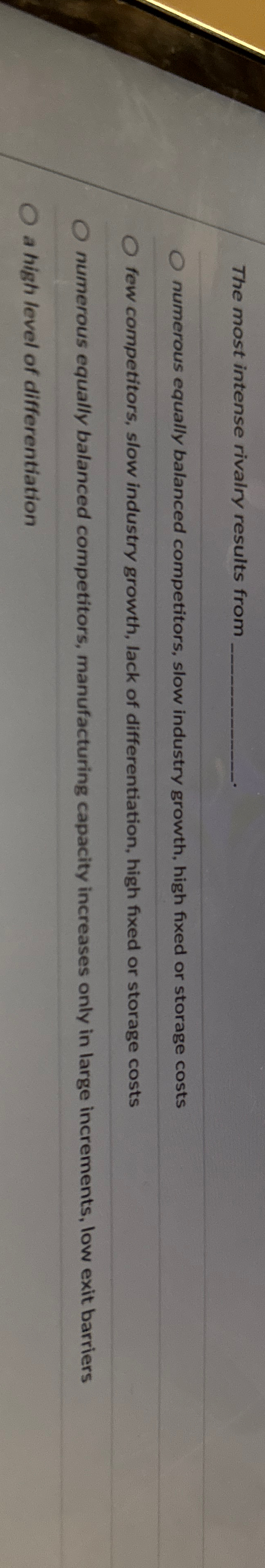 Solved The most intense rivalry results fromnumerous equally | Chegg.com
