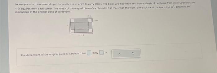 Solved Lorene plans to make several open-topped boxes in | Chegg.com