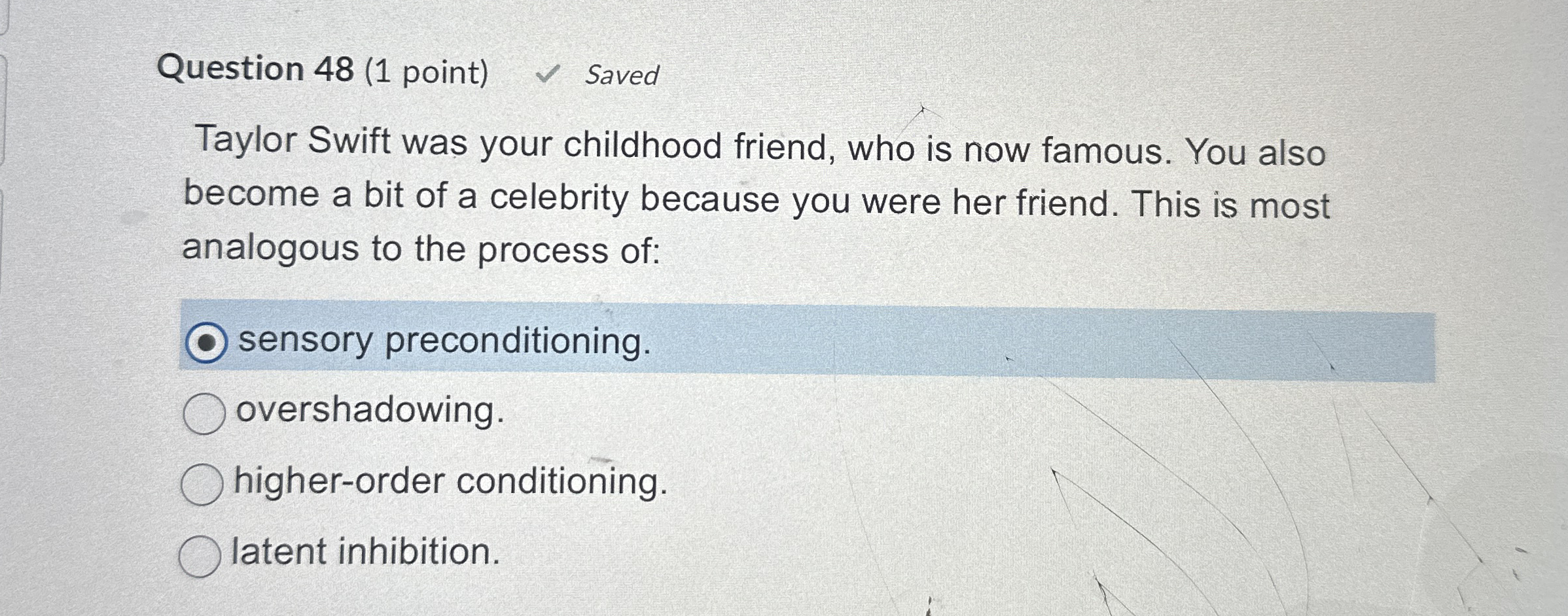 Solved Question 48 (1 ﻿point)SavedTaylor Swift was your | Chegg.com