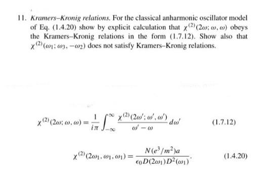 11. Kramers-Kronig relations. For the classical | Chegg.com