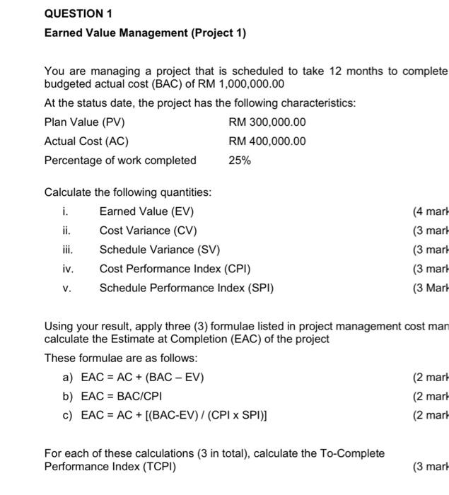 Solved QUESTION 1 Earned Value Management (Project 1) You | Chegg.com