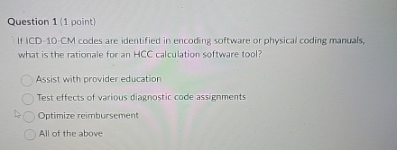 Solved Question 1 (1 ﻿point)If ICD-10-CM codes are | Chegg.com