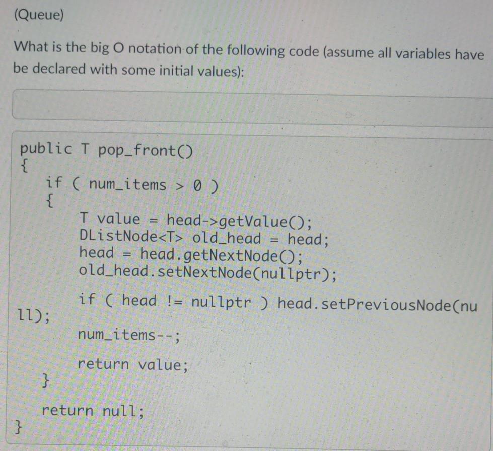 Solved (Algorithm Analysis) What is the big 0 notation time | Chegg.com