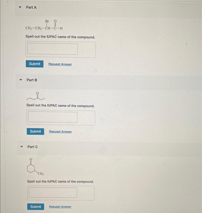 Solved Spell out the IUPAC name of the compound. Part B | Chegg.com