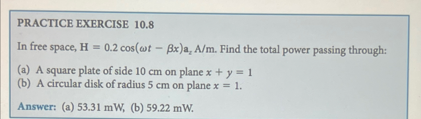 Solved PRACTICE EXERCISE 10.8In free space, | Chegg.com
