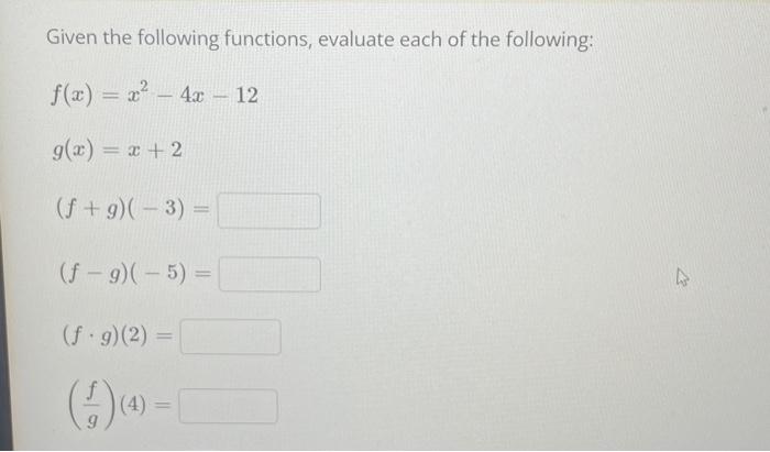 Solved Given the following functions, evaluate each of the | Chegg.com