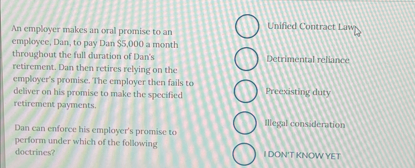 Solved An employer makes an oral promise to an employee, | Chegg.com