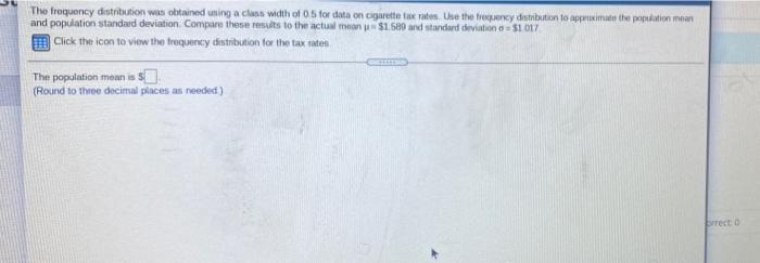 Solved The frequency distribution was obtained using a class | Chegg.com