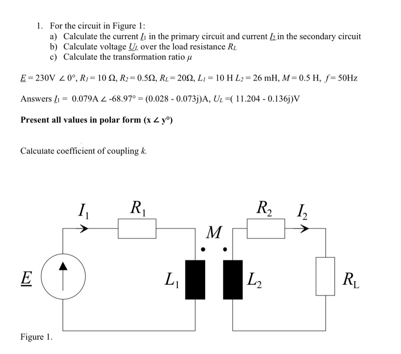 Solved For the circuit in Figure 1:a) ﻿Calculate the current | Chegg.com