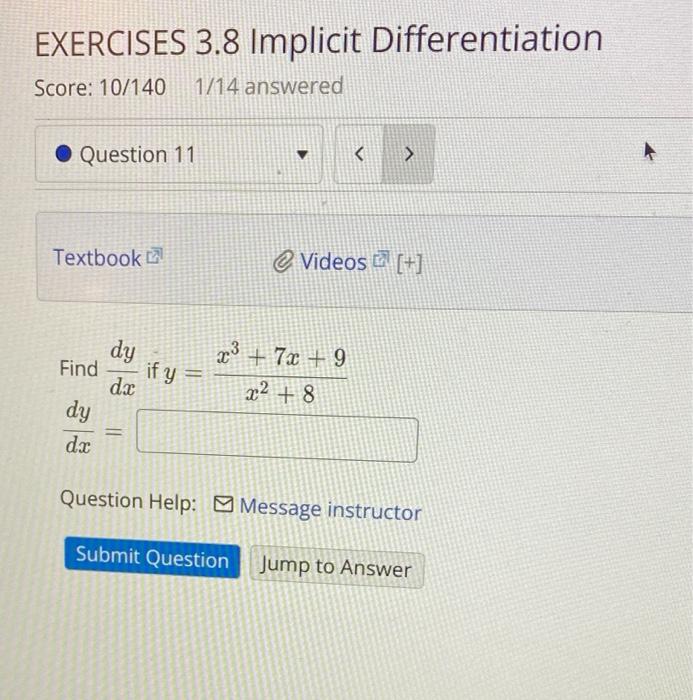 Solved EXERCISES 3.8 Implicit Differentiation Score: 10/140 | Chegg.com