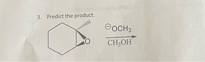 Solved 3. Predict the product. | Chegg.com