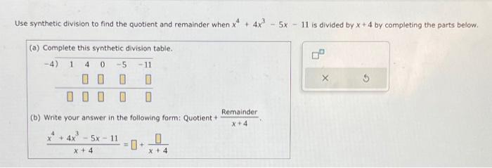 Solved 4 Use synthetic division to find the quotient and | Chegg.com