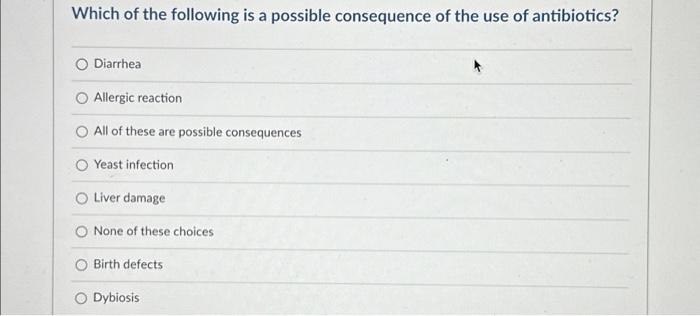 Solved Which of the following is a possible consequence of | Chegg.com