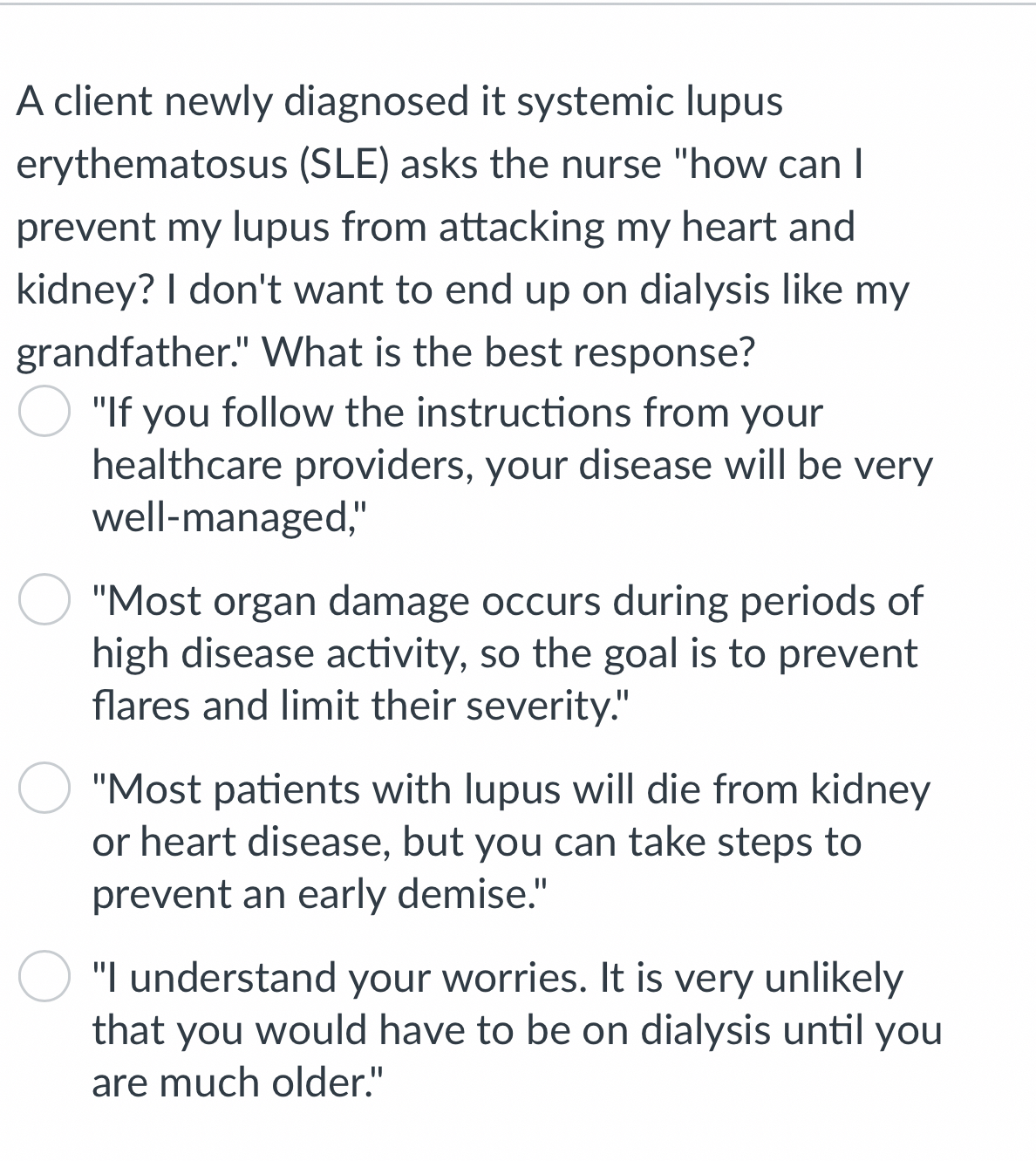 Solved A client newly diagnosed it systemic lupus | Chegg.com