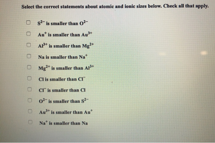 Solved Select the correct statements about atomic and ionic | Chegg.com