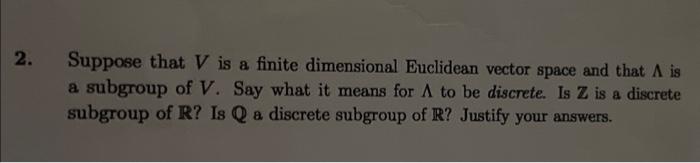 Solved Suppose that V is a finite dimensional Euclidean | Chegg.com