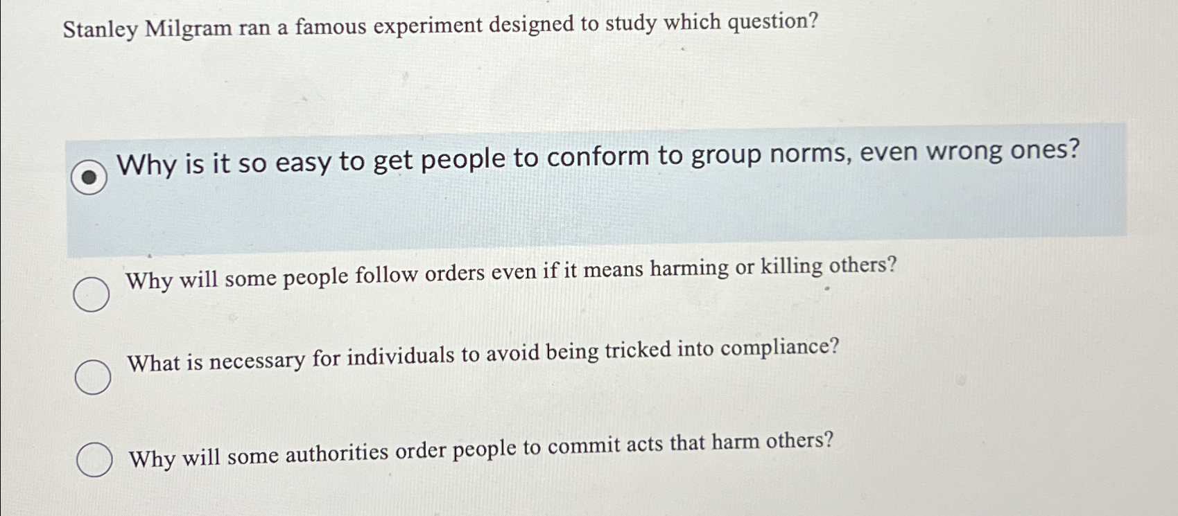 Solved Stanley Milgram ran a famous experiment designed to | Chegg.com