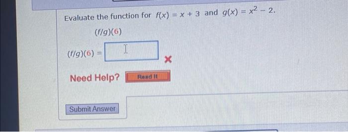 Solved Evaluate the function for f(x)=x+3 and g(x)=x2−2 | Chegg.com
