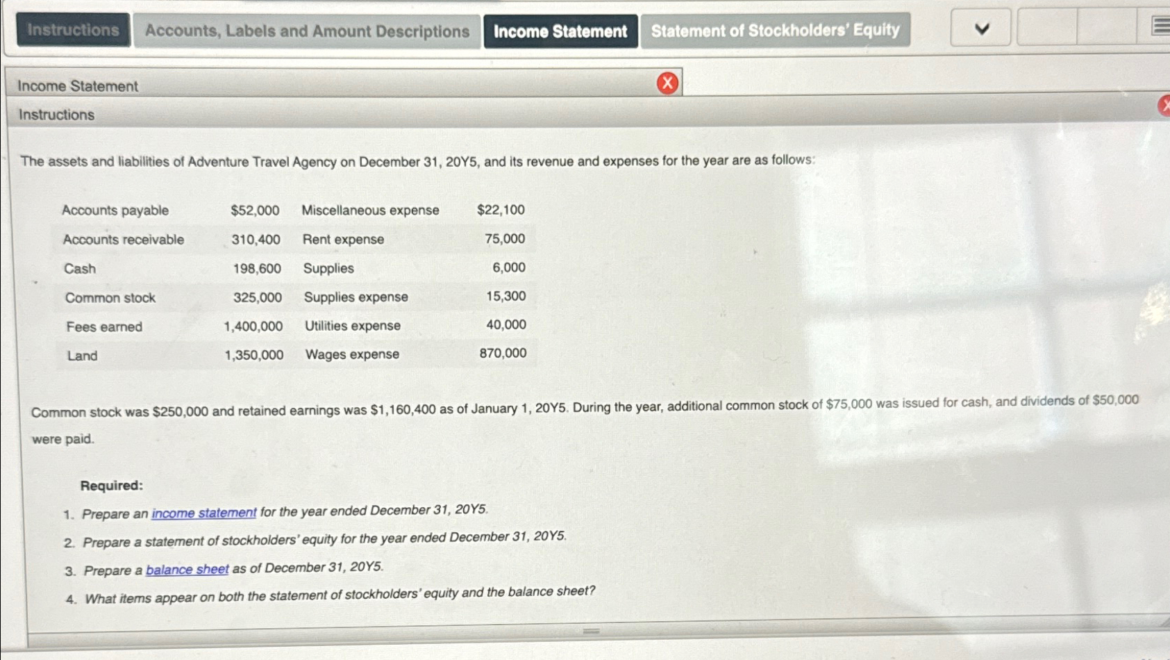 Solved Accounts, Labels and Amount DescriptionsIncome | Chegg.com