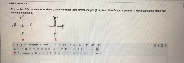 Solved QUESTION 42 For the two SF4 dot structures shown, | Chegg.com